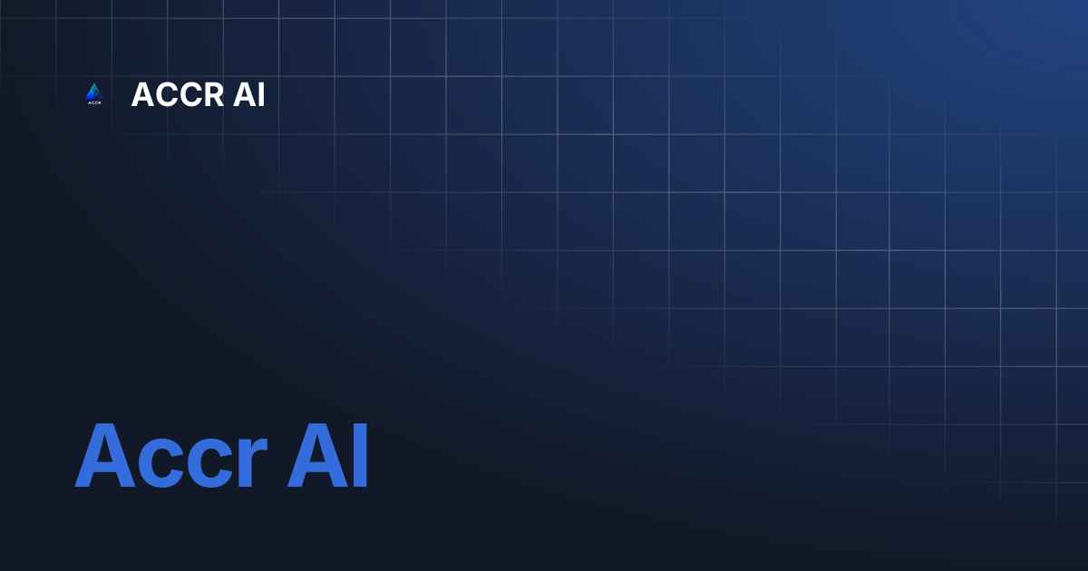 Accr AI | ACCR AI